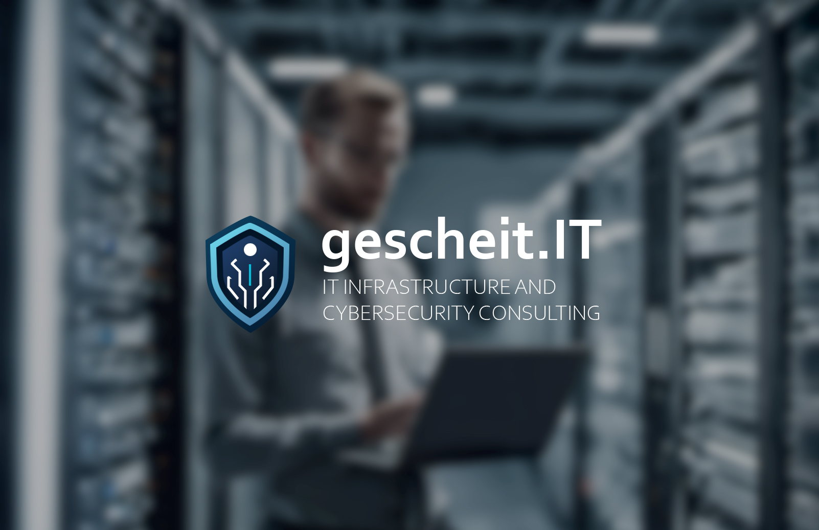 Gescheit.IT - IT-Infrastruktur- & Cybersecurity Consulting